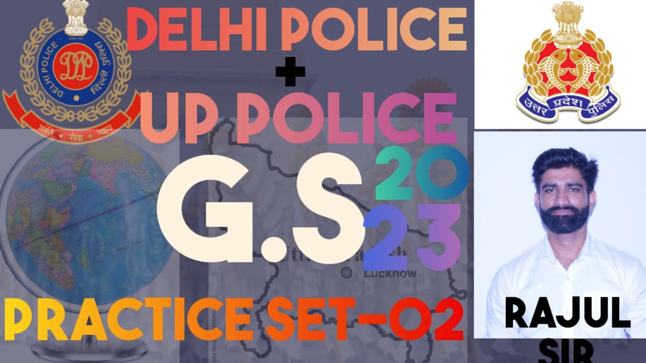 DELHI POLICE + UP POLICE ,GS PRACTICE SET 2 - YouTube
