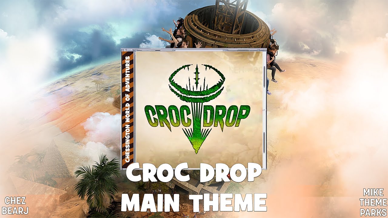 Croc Drop Main Theme Chessington World of Adventures (UHD+HQ) - YouTube