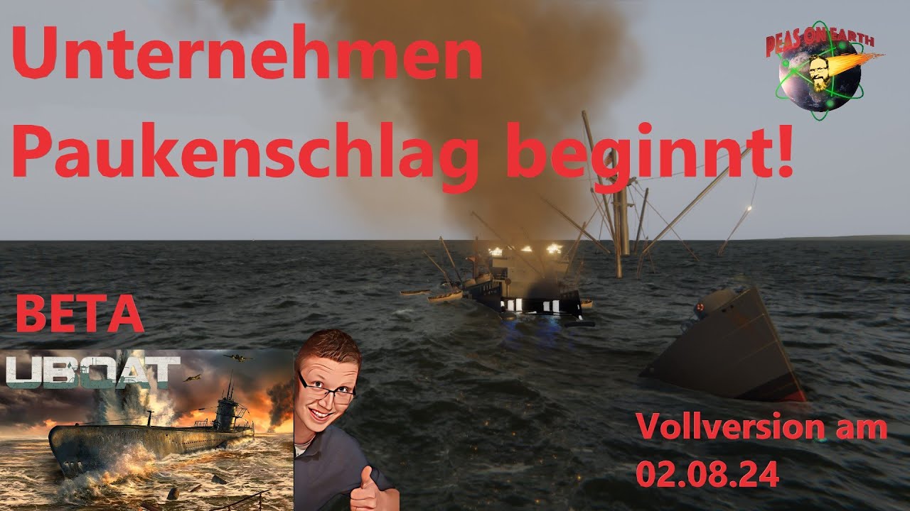 BETA! Bis vor Ihre Türen! Paukenschlag - Danke an Euch alle! Feindfahrt auf U564 - UBOAT #060 4k ...