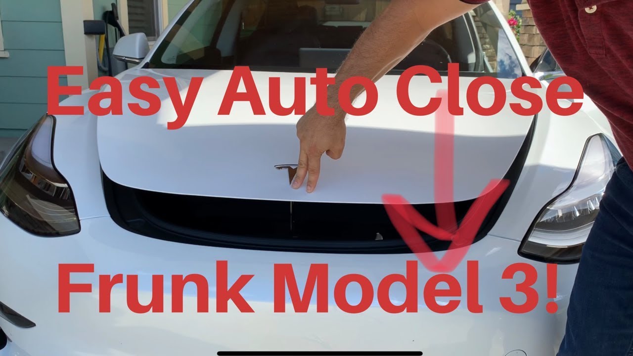 Easy Auto Close Frunk Tesla Model 3! - YouTube