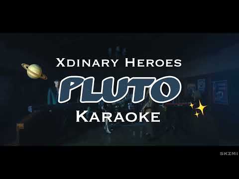 Xdinary Heroes - “PLUTO” Karaoke | with Korean and Romanized lyrics
