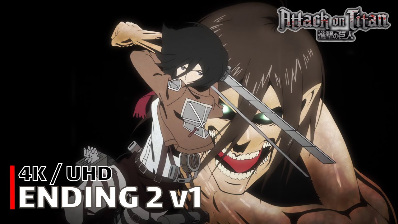 Attack on Titan - Ending 2 v1 【great escape】 4K / UHD Creditless | CC ...
