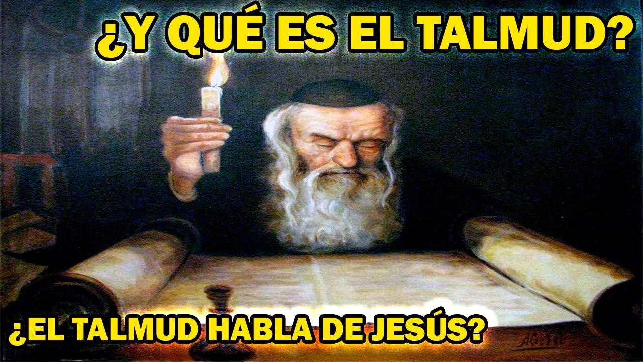 ¿EL TALMUD HABLA DE JESÚS? | ¿Y QUÉ ES EL TALMUD? - YouTube