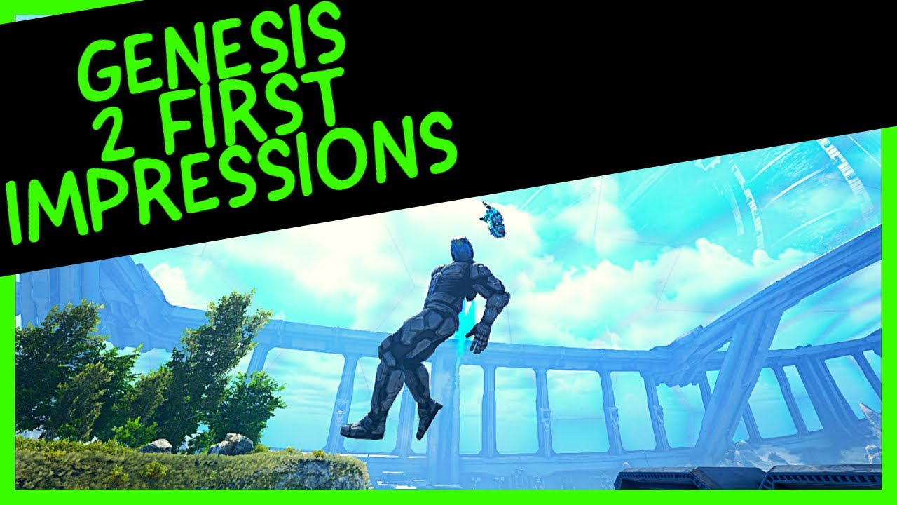 GENESIS 2 FIRST IMPRESSIONS AND WARNINGS!!! - YouTube