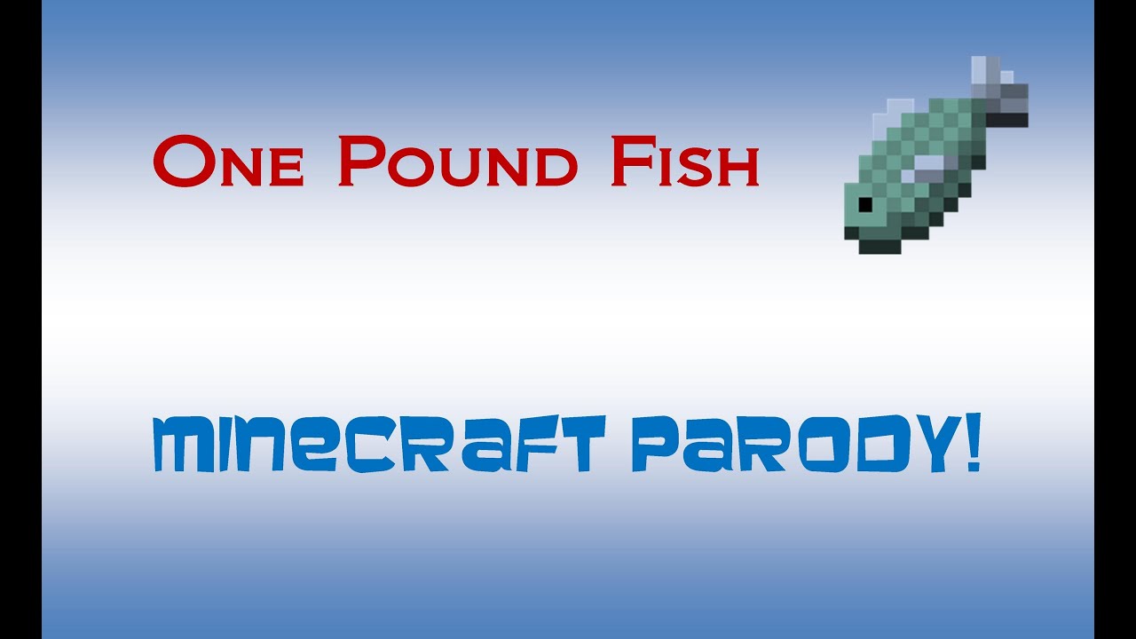 One Pound Fish Parody (Minecraft Dubstep) - YouTube