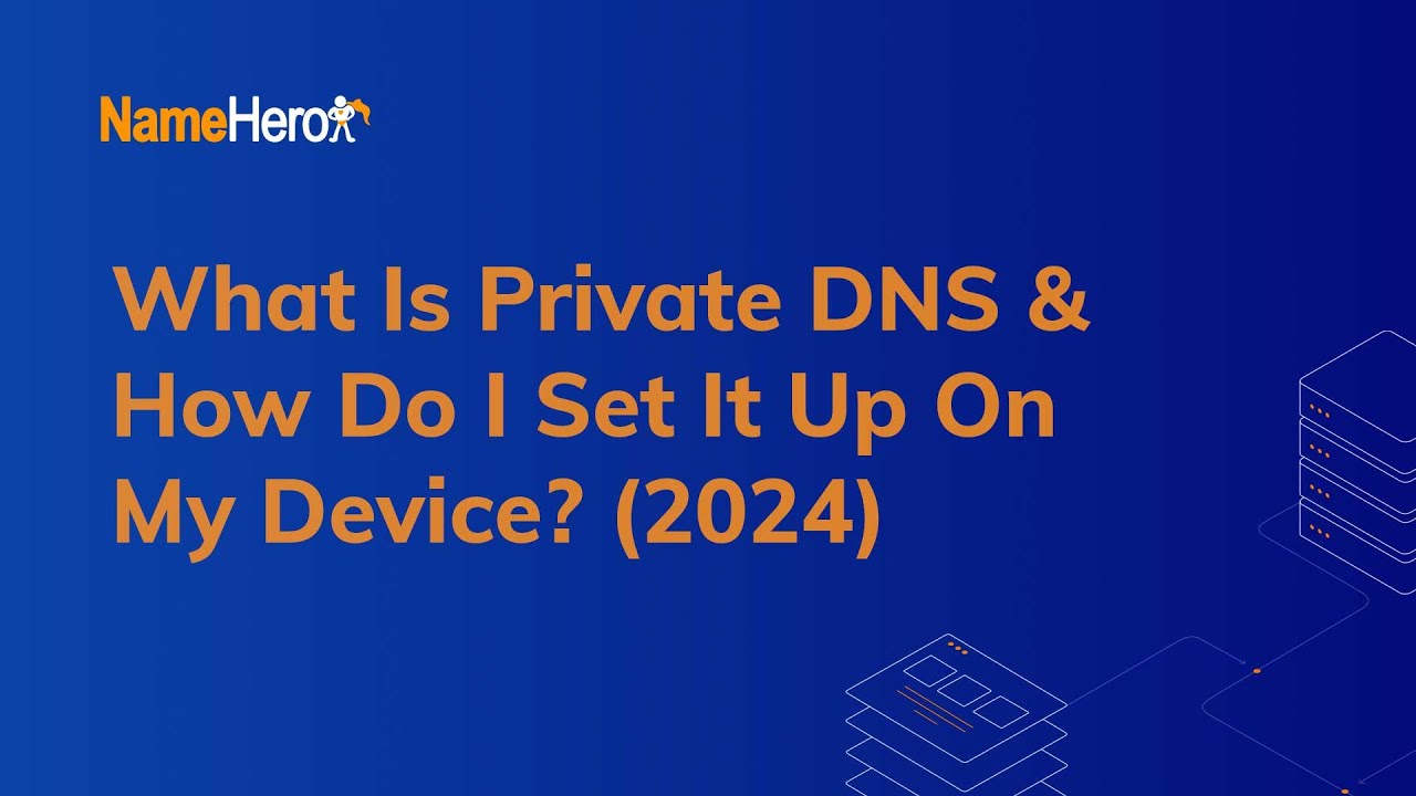What Is Private DNS & How Do I Set It Up On My Device? (2024) - YouTube