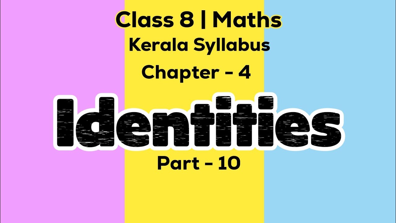 class-8-maths-chapter-4-identities-kerala-syllabus-part-10-youtube