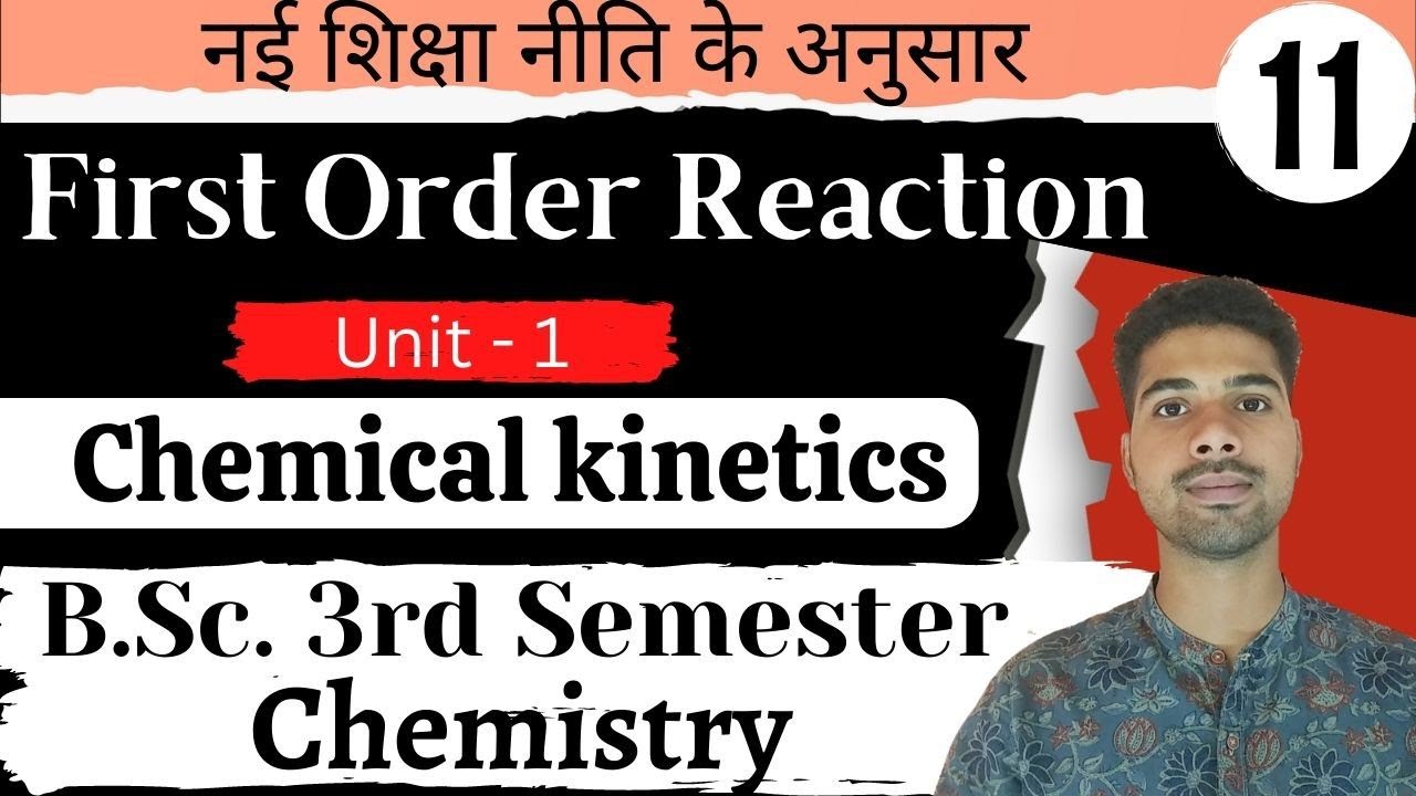 First Order Reaction|BSc 3rd Semester Chemistry|Chemical Dynamics and ...