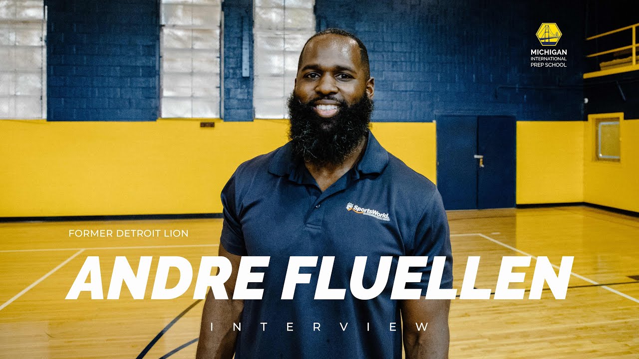 Interview with Andre Fluellen | Michigan International Prep School ...