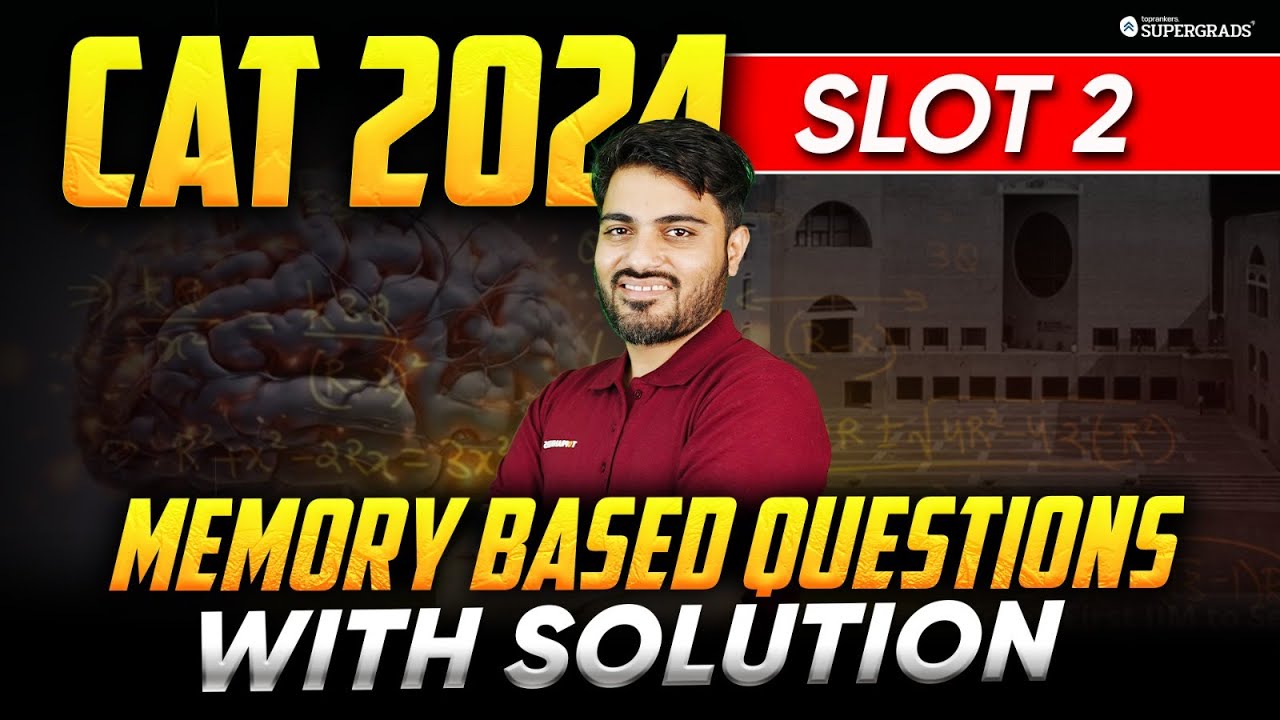 CAT 2024 Exam Slot 2 Paper Analysis 🔎| Complete Slot 2 Memory-Based ...