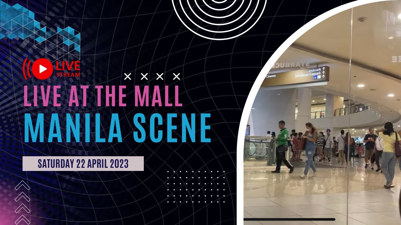 LIVE Mall Scene in Manila: People Watching - YouTube