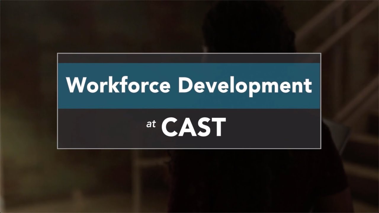 Workforce Development at CAST - YouTube