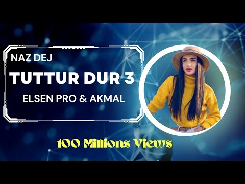 Tuttur Tuttur Dur 3 || Naz Dej || Elsen Pro & Akmal || New Arabic Song 2023
