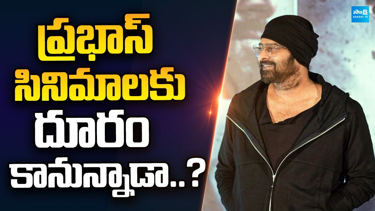 Hero Prabhas to take a Break from films due to Health Issue | Prabhas ...