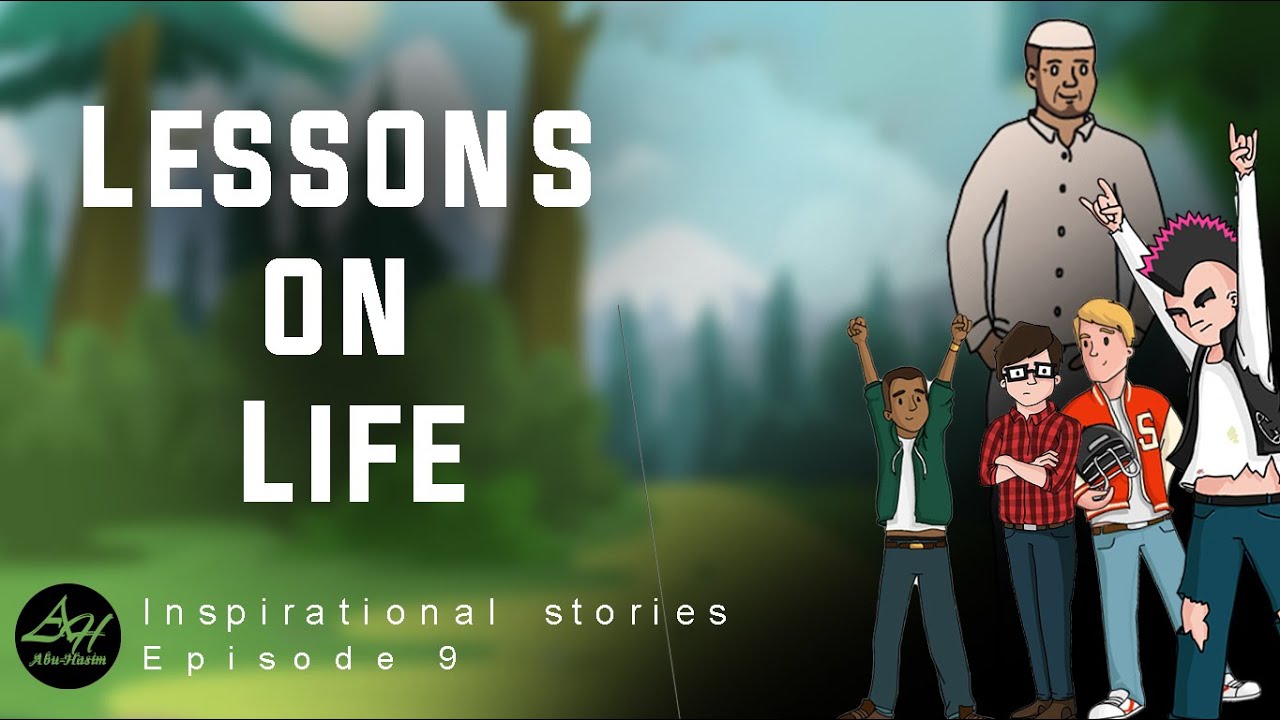 Lessons On Life A Short Motivational Story In English Episode 9 lessons-on-life-a-short-motivational-story-in-english-episode-9