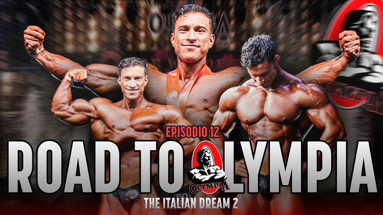 THE ITALIAN DREAM 2 - Mi sono riqualificato per l'OLYMPIA 2026 - YouTube