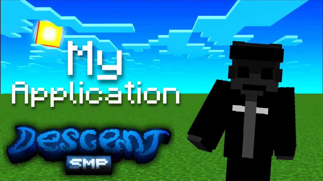 My Descent SMP Application! - YouTube