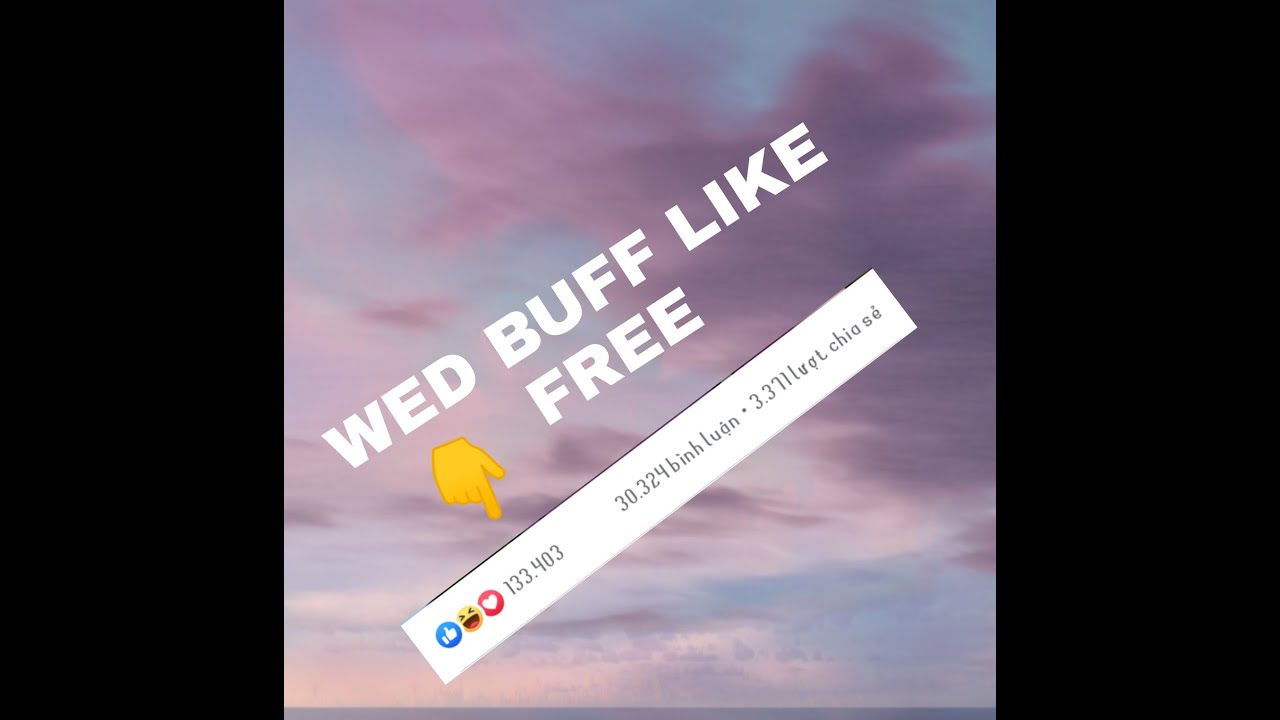 Share web buff like fb, cảm xúc fb free - YouTube