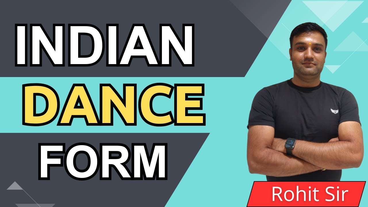 Indian Dance Form || Class - 1 || For SSC CGL, CHSL, MTS, CPO || By ...