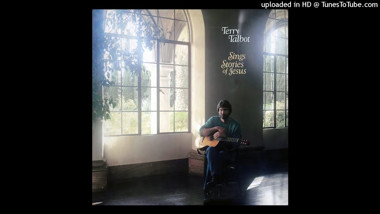 4. Rose of Sharon (Terry Talbot: Sings Stories of Jesus) [1984] - YouTube