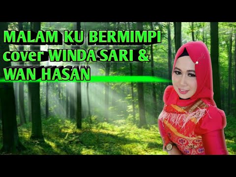 Malam Bermimpi cover Winda sari dan Wan hasan