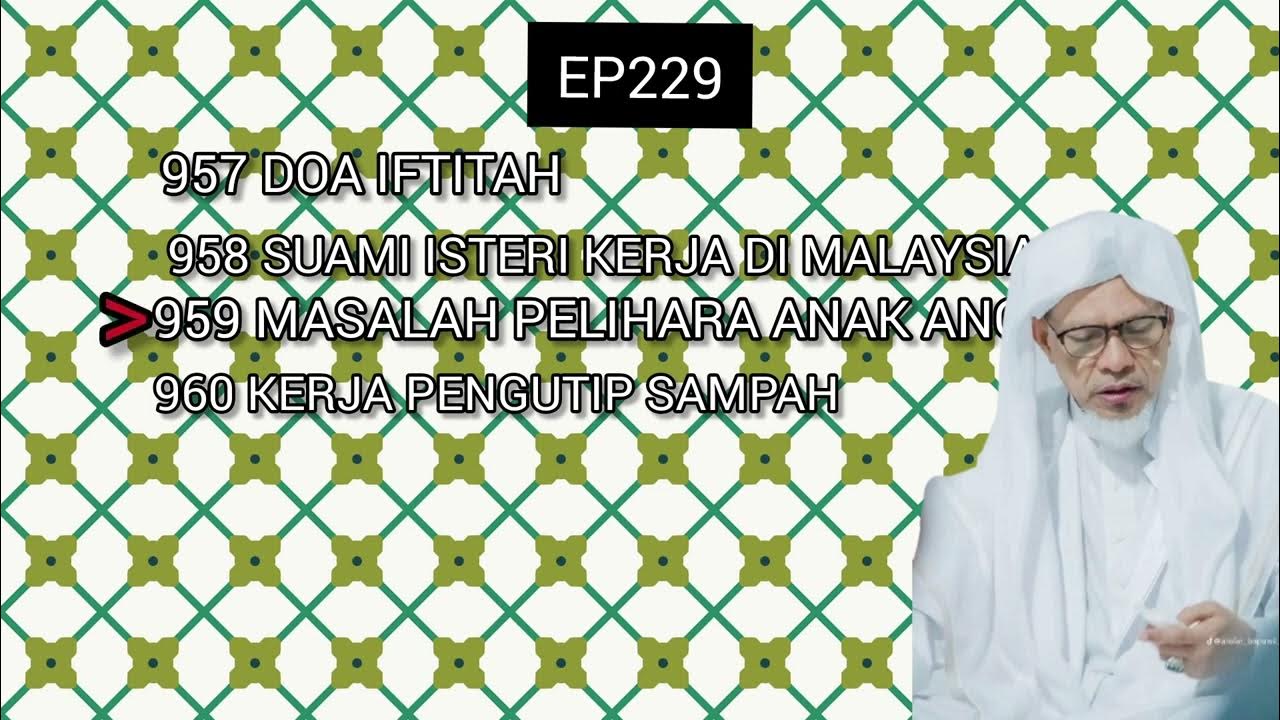 EP229 [ Baba Ismail ] Jawad Masalah Islam 957_958_959_960_โดย.ต่วนฆูรู บาบอ อิสมาอิล อัลฟาฏอนี ...
