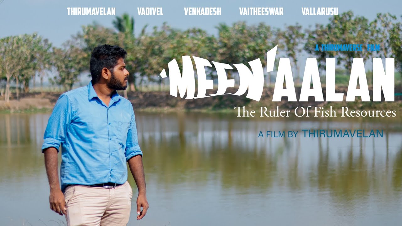 "Meen"aalan|Tamil Documentry Short film | Directed by Thirumavelan ...