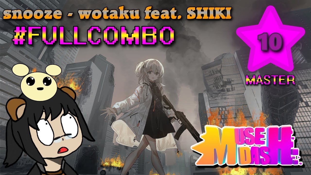 snooze - wotaku feat.SHIKI ( Master LV.10/FULLCOMBO) [Muse Dash] - YouTube