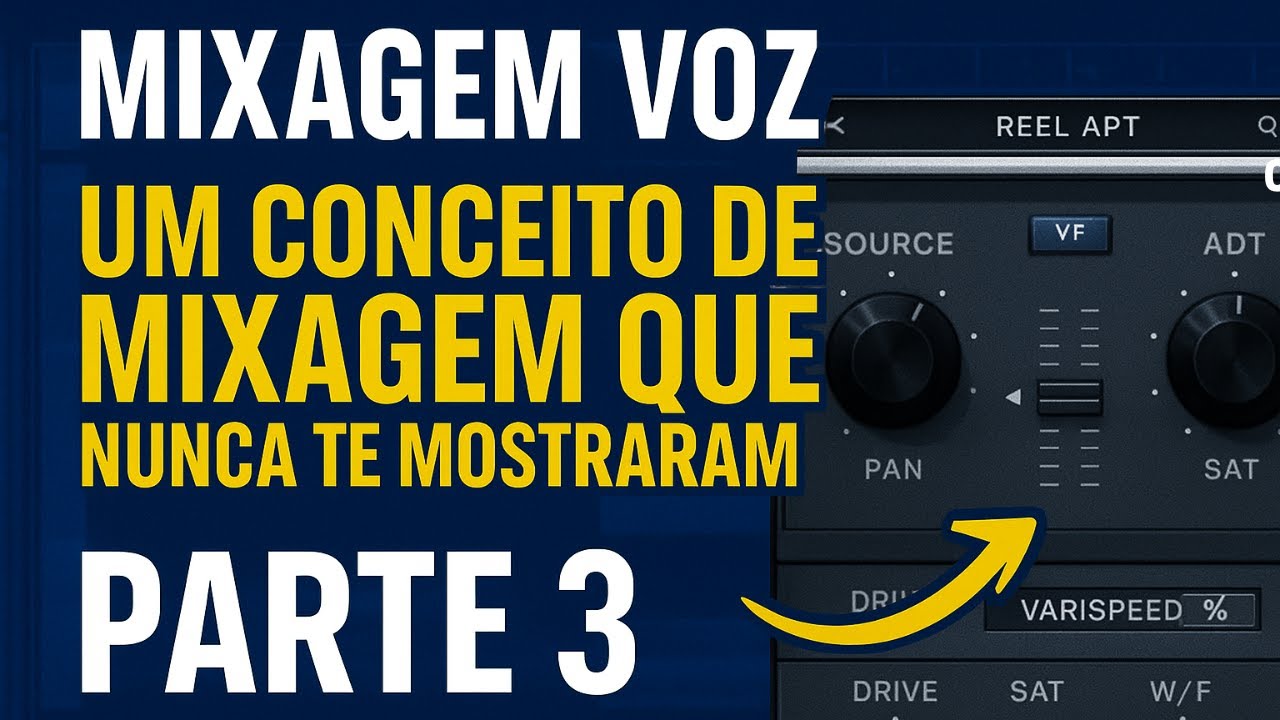 Mixagem Voz Um Conceito de Mixagem que Nunca te Mostraram parte 3 FINAL ...