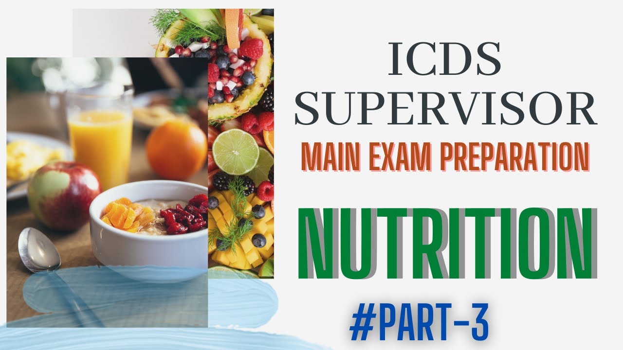 icds supervisor mains preparation I food and nutrition questions for ...