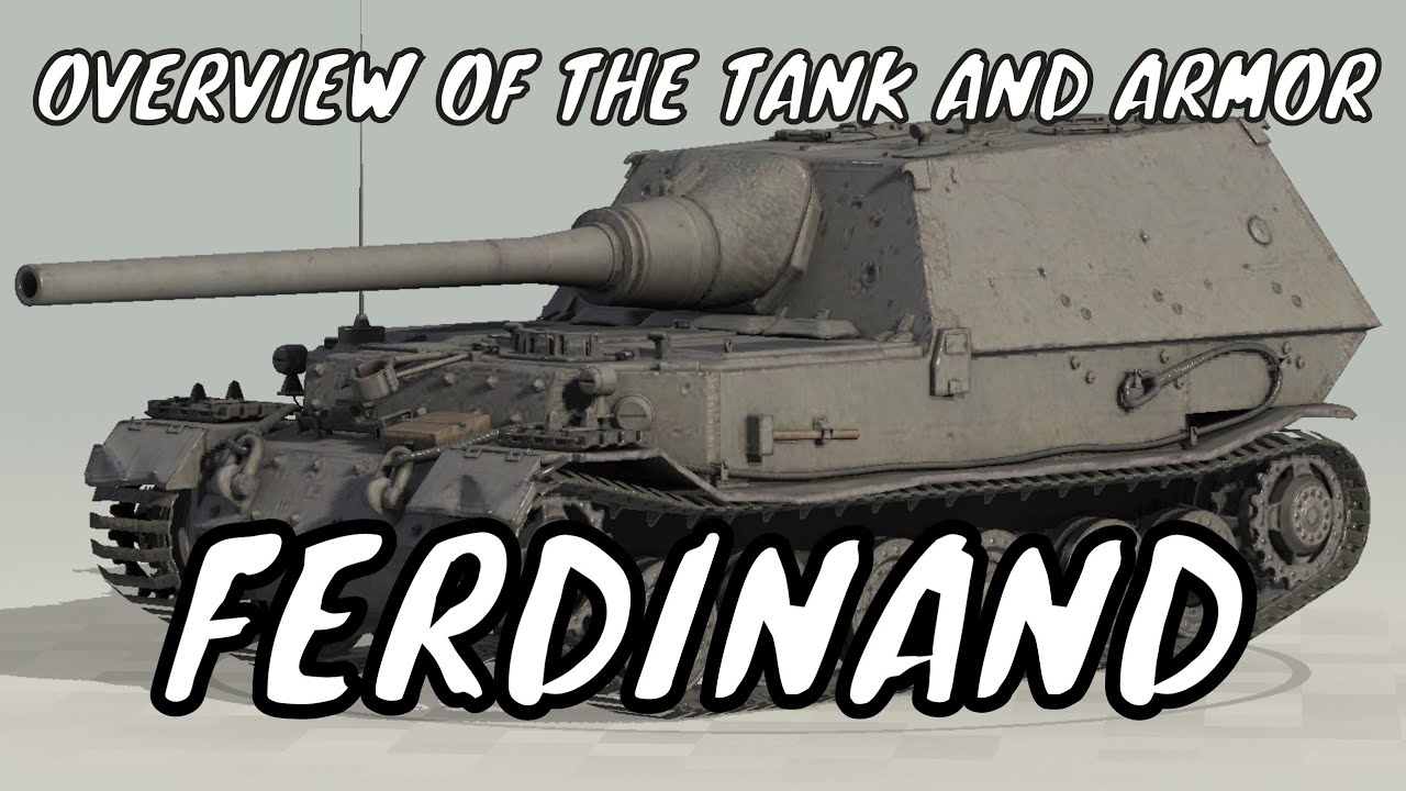 FERDINAND | Overview of the tank and armor - YouTube