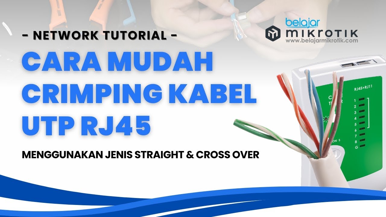 Cara Mudah Crimping Kabel UTP RJ45 Straight & Crossover - NETWORK ...