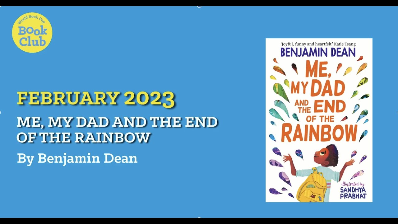 World Book Day Book Club | Me, My Dad and the End of the Rainbow by Benjamin Dean - YouTube
