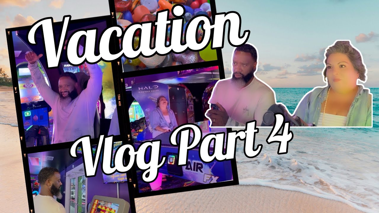 Vacation Vlog # 4 Arcade Edition - YouTube