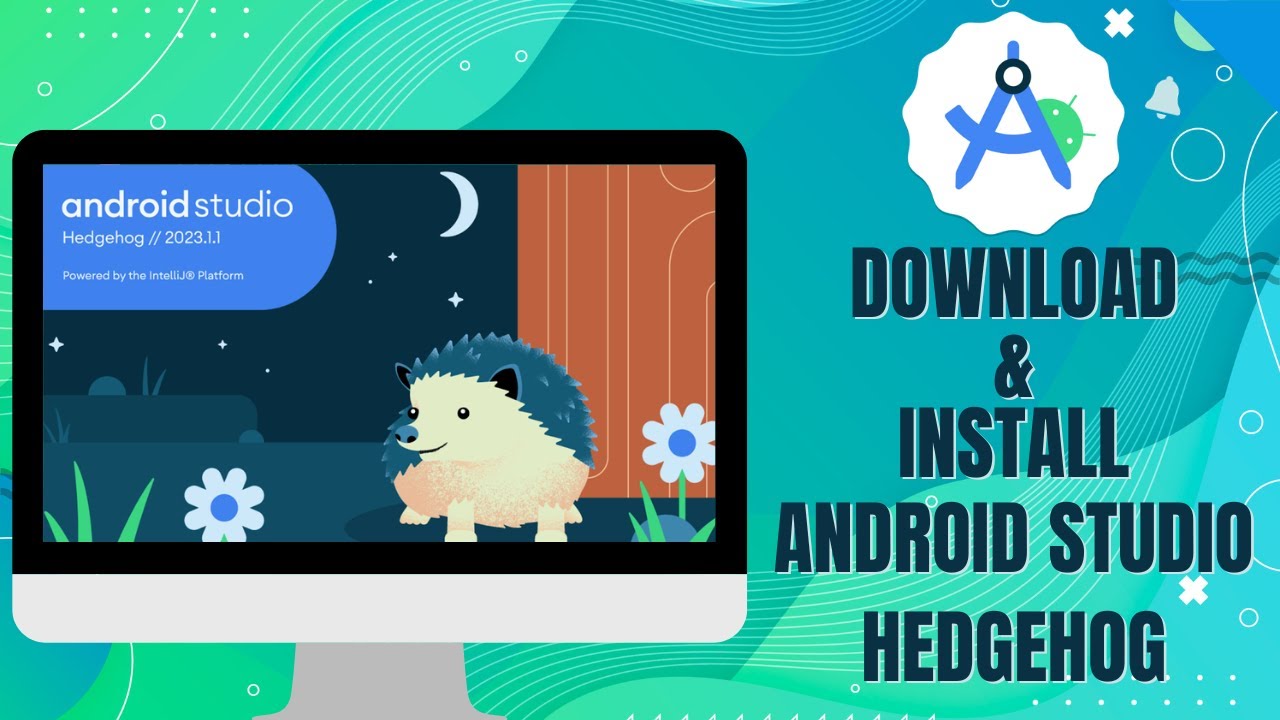 Download & Install Android Studio in 2023 | Android Studio Hedgehog ...