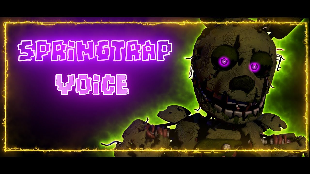 [SFM/FNAF] Springtrap Voice Lines | Voice by theniftytable - YouTube