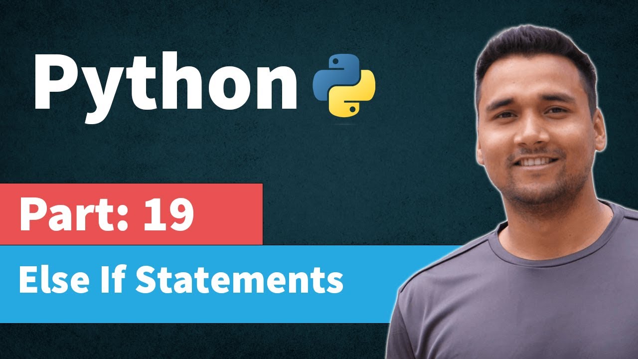 Else If Statement In Python Part 19 Python Tutorial For Beginners else-if-statement-in-python-part-19-python-tutorial-for-beginners