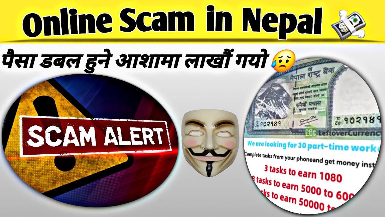 Online Scam in Nepal // Biggest Online Fraud // Online Scammed Over 10 ...