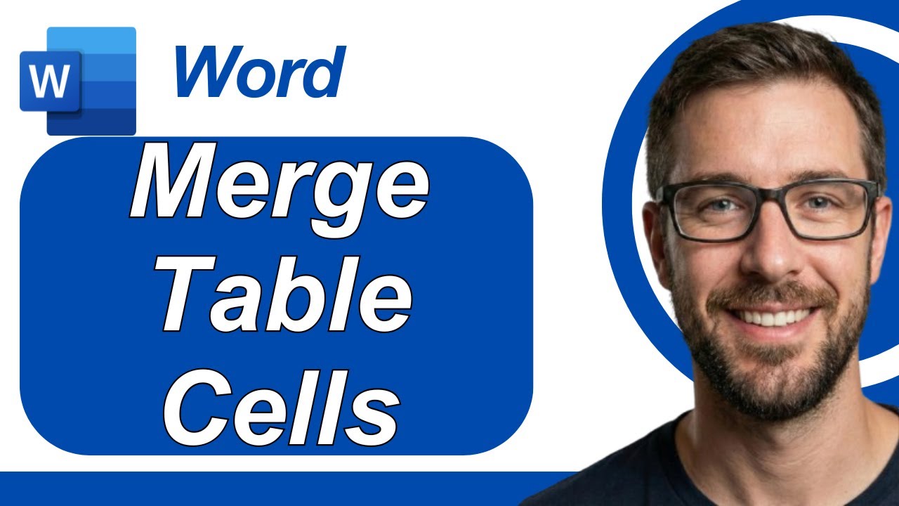 How To Merge Table Cells In Microsoft Word [2026 Guide] - YouTube