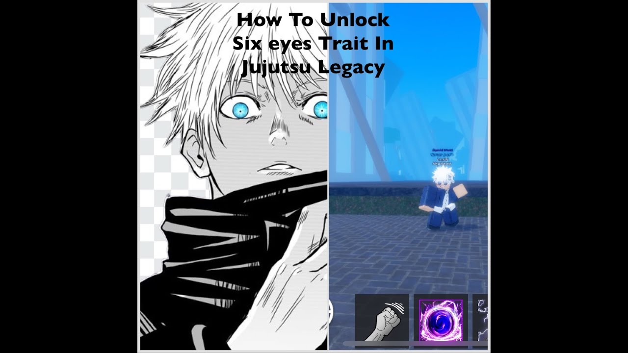 How To Unlock Six Eyes Trait In Jujutsu Legacy - YouTube