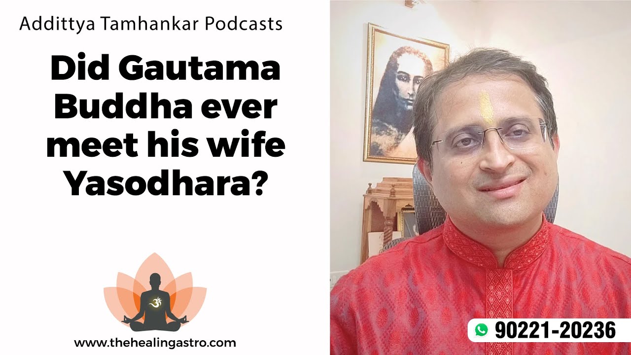 Did Gautama Buddha ever meet his wife Yasodhara? - Gautam Buddha and ...
