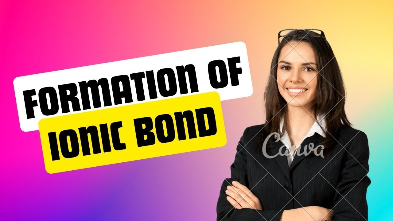 Part 02 Formation of Ionic Bond | Class 11 Chemistry | The Enlightened ...