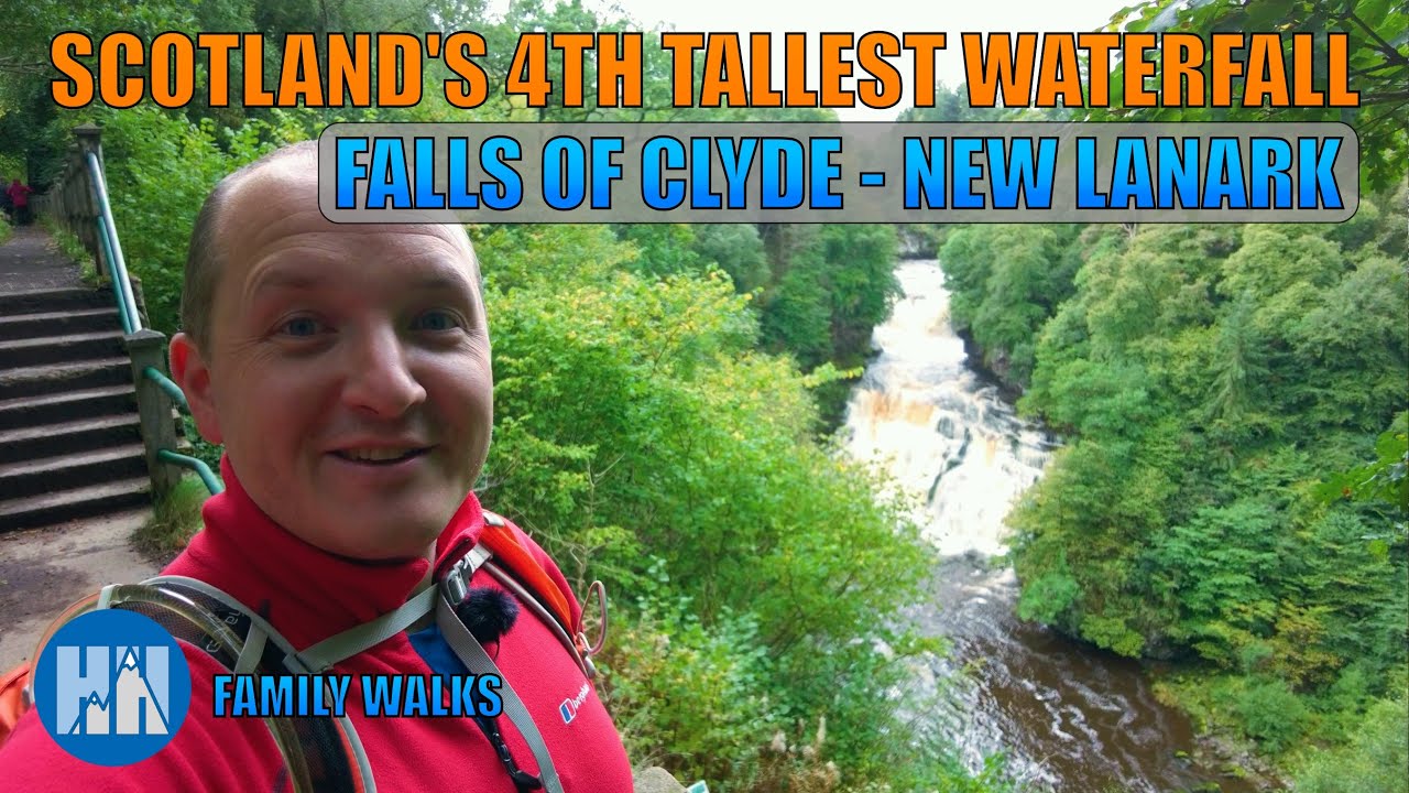 Falls of Clyde Complete Circuit | New Lanark | Corra Linn Waterfall ...