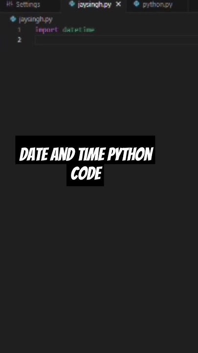Python Date And Time Codeprogramming Python Pythonprogramming Shorts Youtube