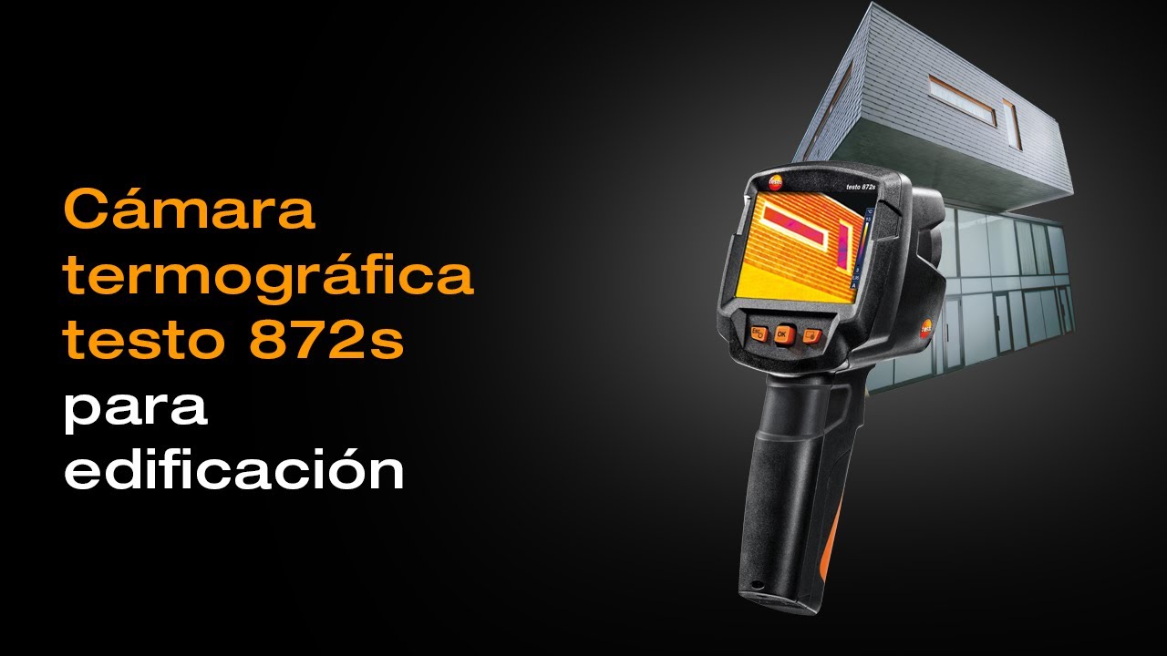 Testo 872s: cámara termográfica para edificación | Be sure. Testo - YouTube