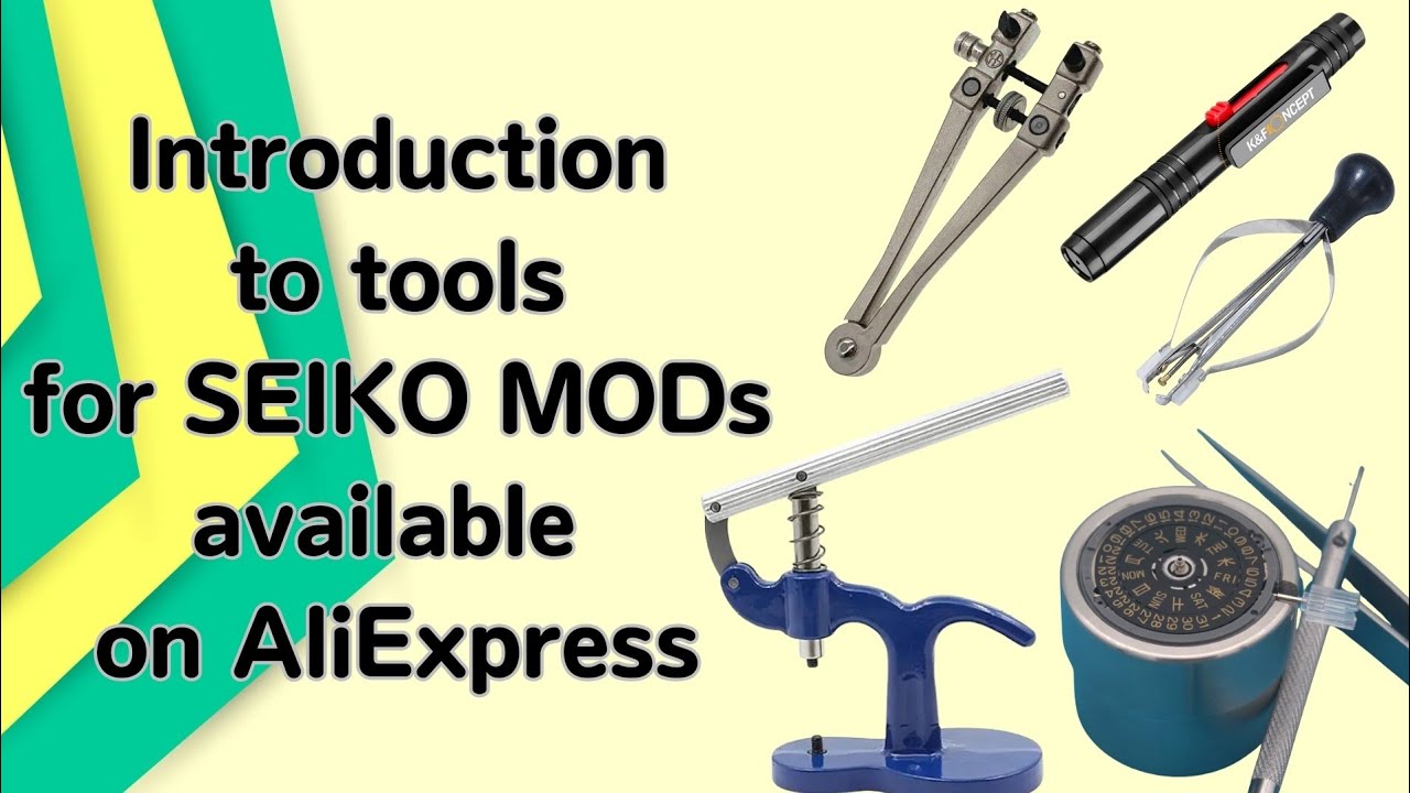 Introduction to tools for SEIKO MODs beginners - YouTube