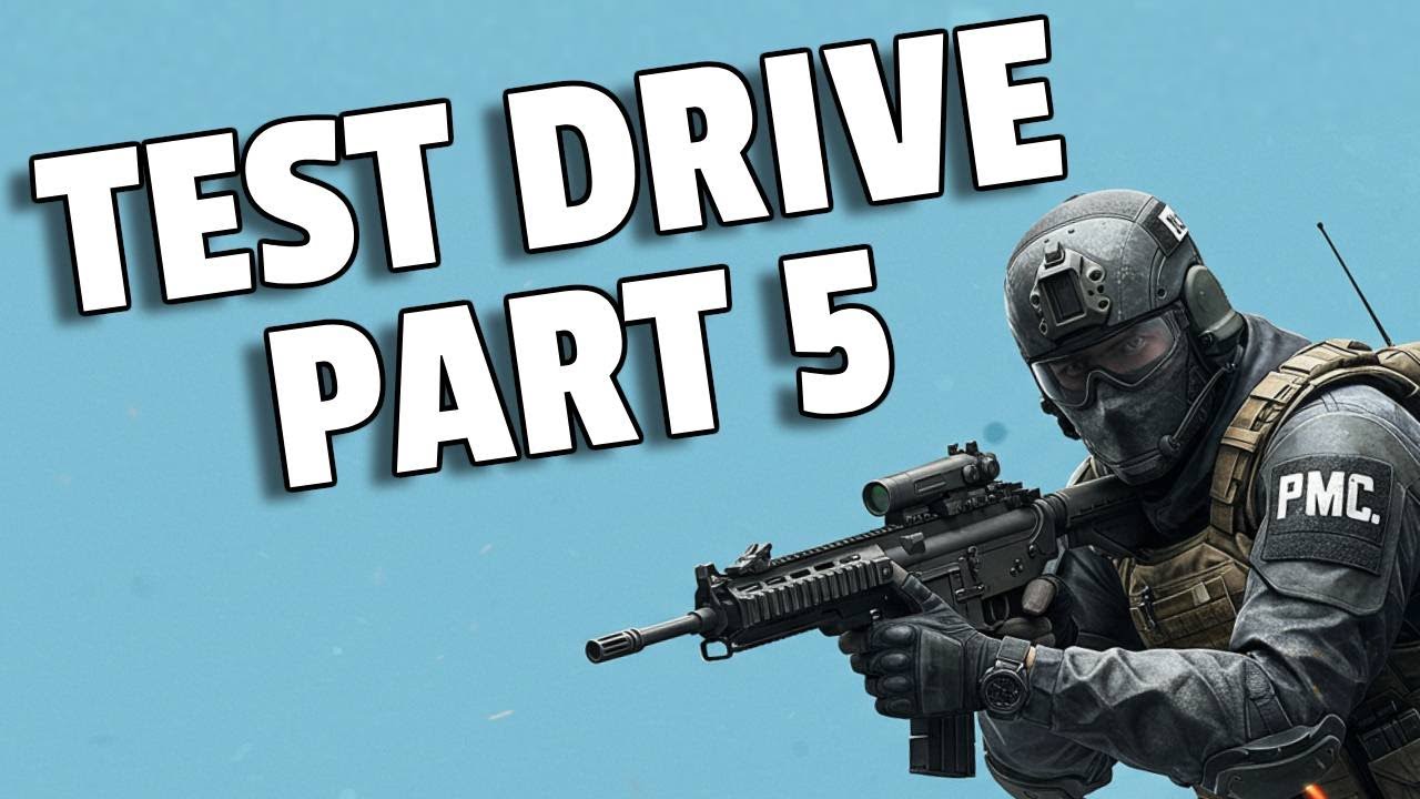 Test Drive Part 5 Was Easy! (Tarkov PVE Part 26) - YouTube