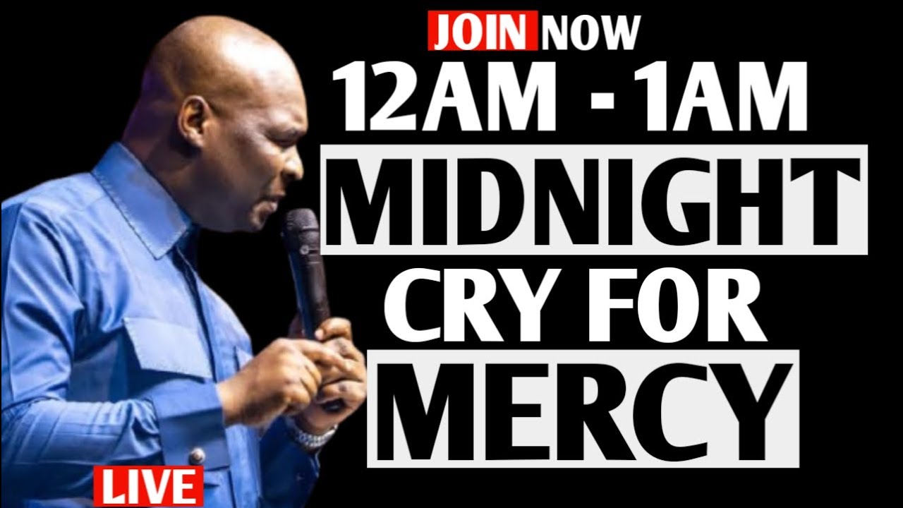 12AM - 1AM MIDNIGHT CRY FOR MERCY WITH APOSTLE JOSHUA SELMAN - YouTube