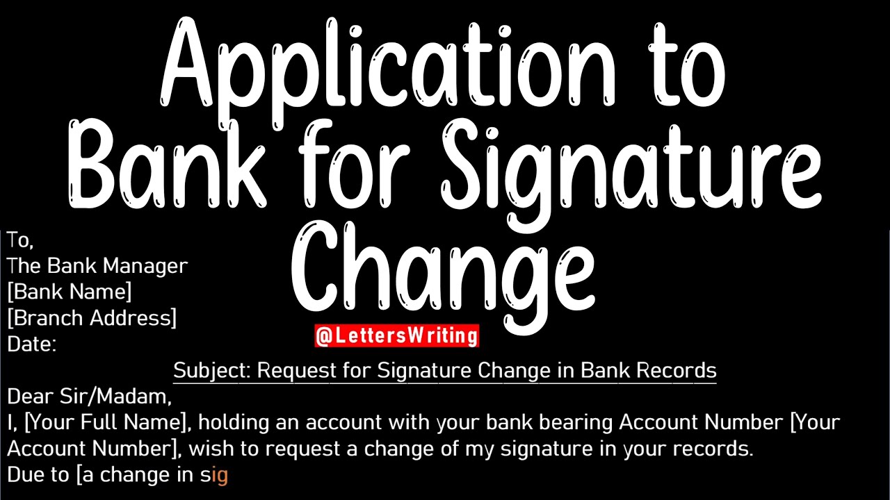 Application for Signature Change in Bank | Letters Writing - YouTube