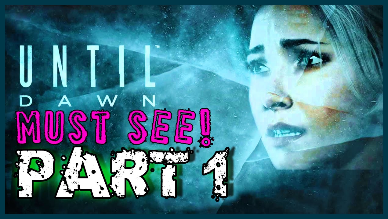 UNTIL DAWN Walkthrough Part 1 ( HORROR Game) PS4 #UntilDawn - YouTube